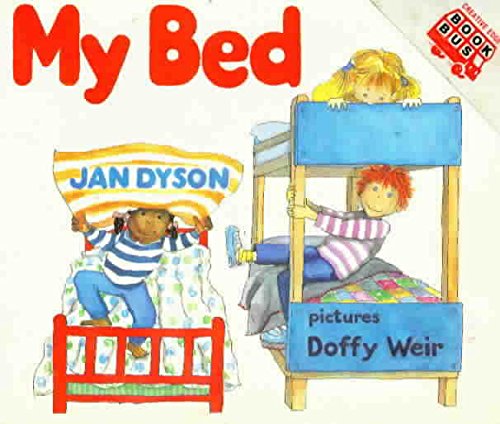 My Bed (Book Bus): Jan Dyson, Weir, Doffy: 9780003134377: Amazon.com: Books