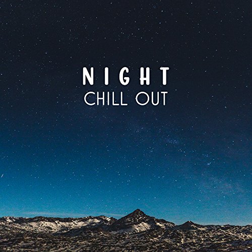 Amazon MusicでDeep LoungeのNight Chill Out – Soft Sounds for Night ...