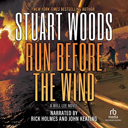 Amazon.com: Run Before the Wind (Audible Audio Edition): Stuart Woods ...