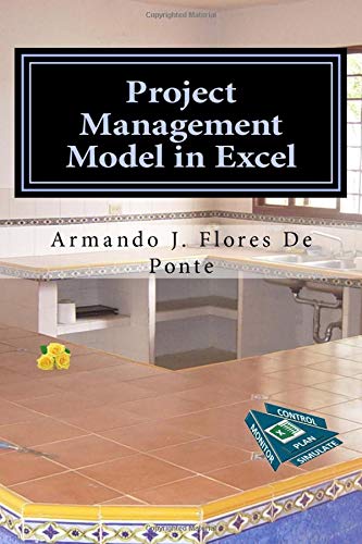 Amazon.com: Project Management Model in Excel: Plan-Simulate Monitor ...