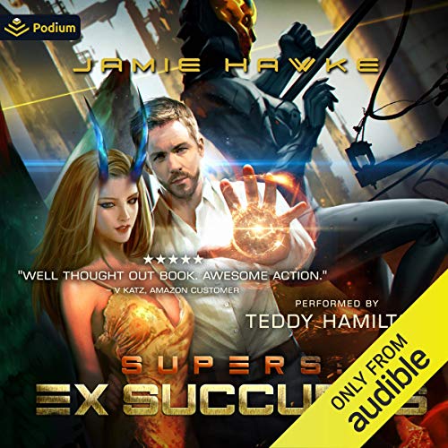 Supers: Ex Succubus (Audio Download): Jamie Hawke, Teddy Hamilton ...