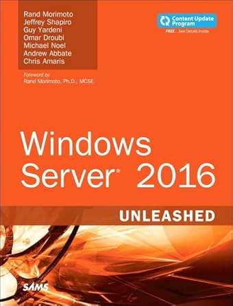 Windows Server 2016 Unleashed: Morimoto, Rand, Shapiro, Jeffrey ...