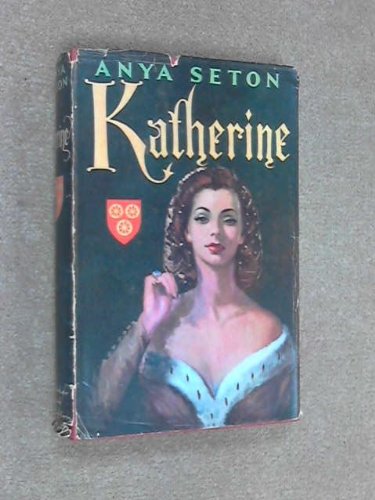 Katherine: Amazon.co.uk: Seton, Anya: Books