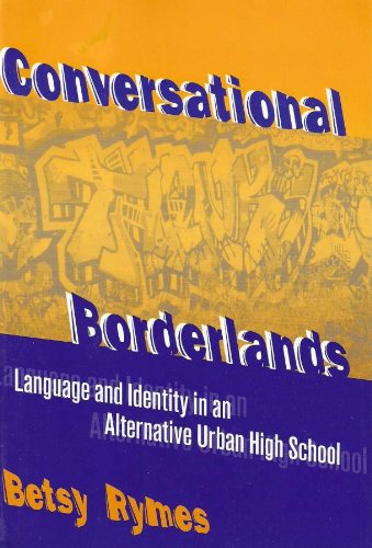 Conversational Borderlands: Language and Identity in an Alternative ...