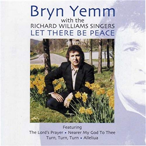 Play Let There Be Peace by Bryn Yemm with the Richard Williams Singers ...