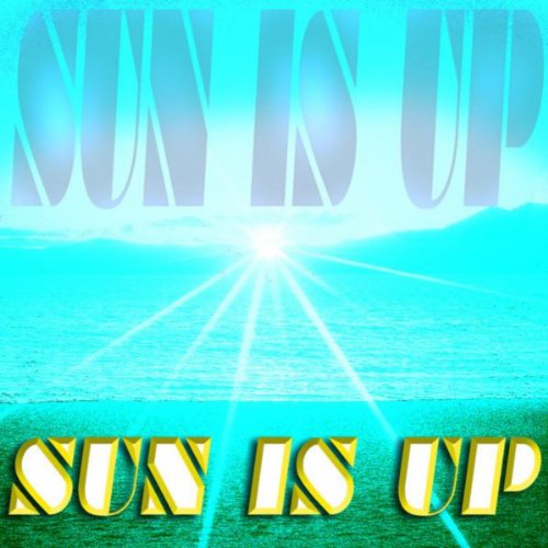 Amazon.com: Sun Is Up : Sun Is Up: Digital Music