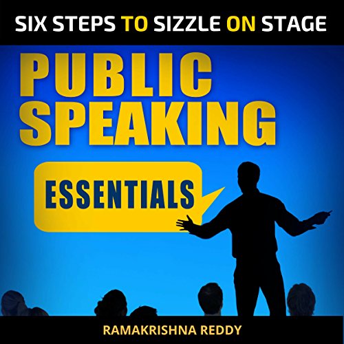 Amazon.com: Public Speaking Essentials: Six Steps to Sizzle on Stage ...