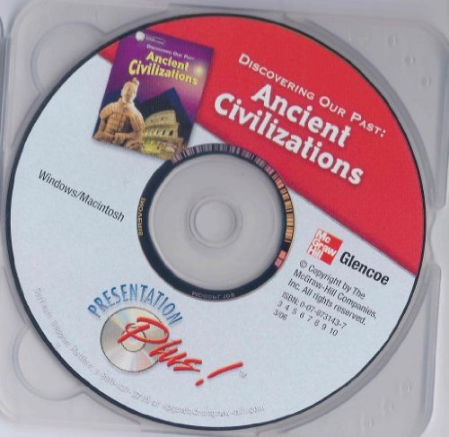 Presentation Plus! Discovering Our Past: Ancient Civilizations: Glencoe ...