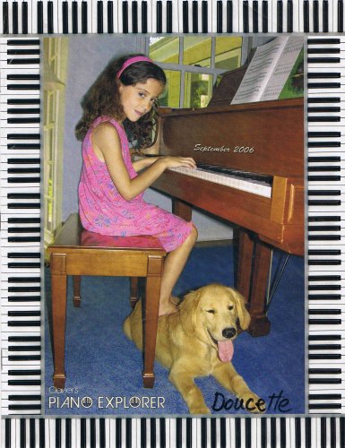 Clavier's Piano Explore (Clavier's Piano Explorer, September, 2006 ...