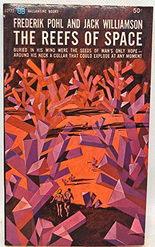 Reefs of Space; Volume 1 of the Starchild Trilogy: Frederik Pohl, Williamson, Jack: Amazon.com ...
