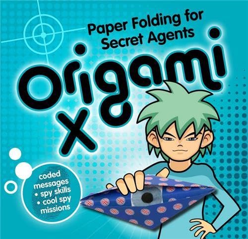 Amazon | Origami X: Paper Folding for Secret Agents (Secret Origami ...
