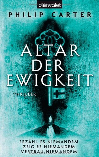 Amazon.com: Altar der Ewigkeit: 9783442377855: Philip Carter: Books