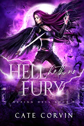 Hell Hath No Fury (Razing Hell): Corvin, Cate: 9798668173679: Amazon.com: Books