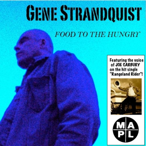 Play Food To The Hungry by Gene Strandquist on Amazon Music