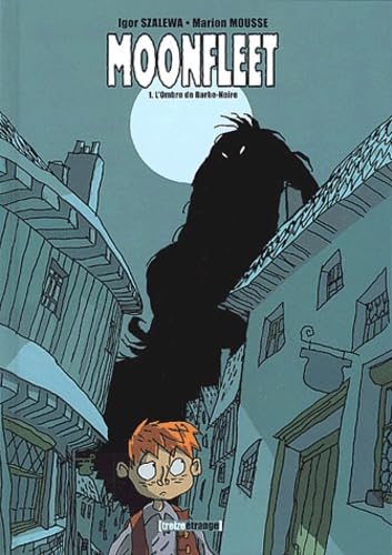 Amazon.co.jp: Moonfleet, tome 1 : L'Ombre de Barbe-Noire : 本