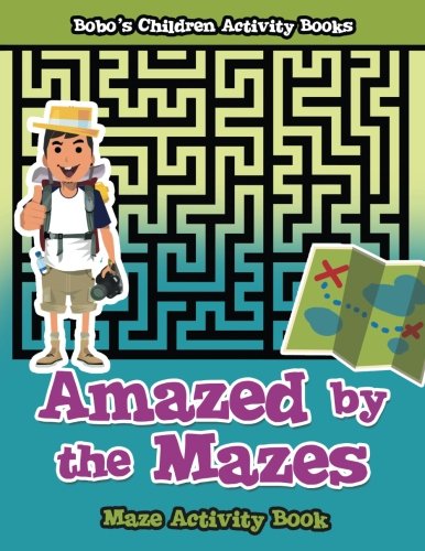 Amazon | Amazed by the Mazes: Maze Activity Book | Bobo's Children ...