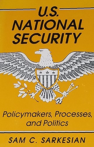 Amazon | U.S. National Security: Policymakers, Processes and Politics ...