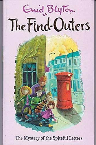 THE FIND-OUTERS: 4:THE MYSTERY OF THE SPITEFUL LETTERS (A FORMAT ...