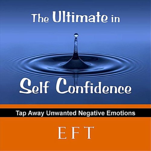 Play The Ultimate in Self Confidence with EFT by Christa Graves on ...