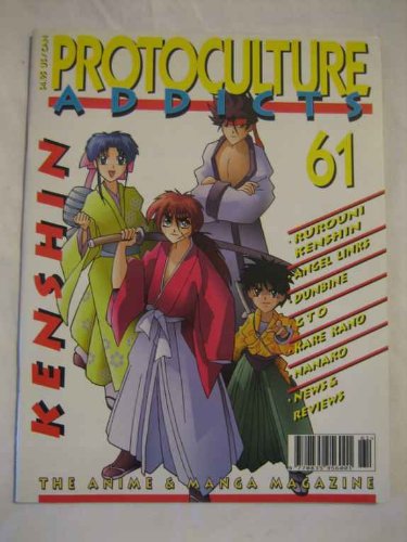 Protoculture Addicts #61 June/July 2000 Rourouni Kenshin Angel Links ...