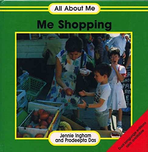 All About Me: Me Shopping (All About Me): Jennie Ingham, Pradeepta Das ...