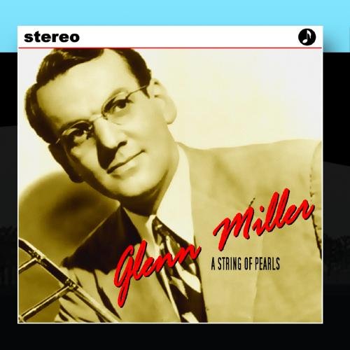 A String of Pearls : Glenn Miller: Amazon.fr: CD et Vinyles}