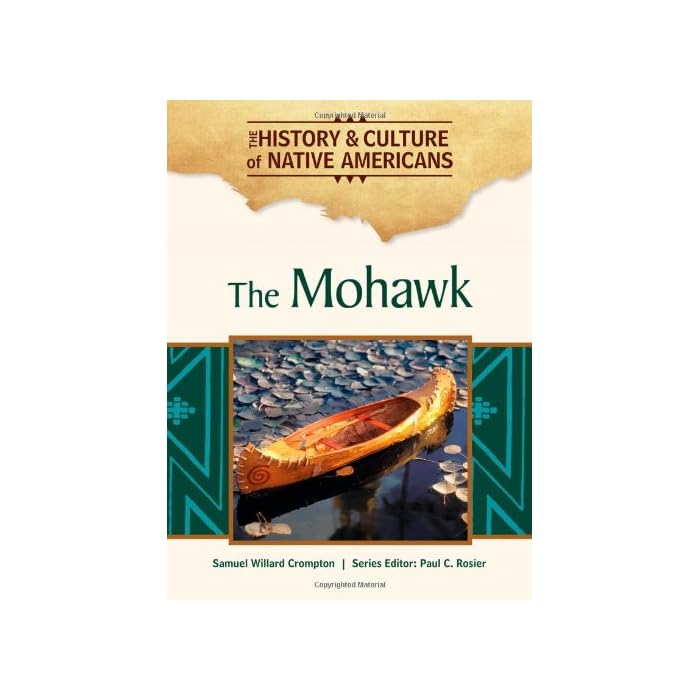 Buy The Mohawk (History & Culture of Native Americans) (History and ...