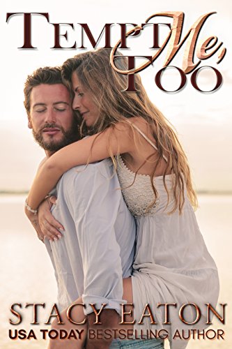 Tempt Me Too - Kindle edition by Eaton, Stacy, Agnew, Dominque. Romance ...