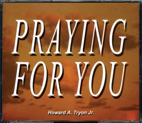 Praying for You * Howard A. Tryon * Reaching Non-christians * 4 Dvd's ...