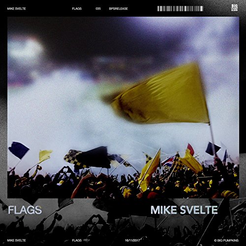 Flags by Mike Svelte on Amazon Music - Amazon.com