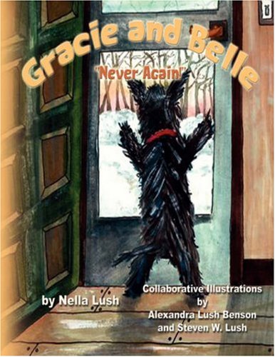 Amazon | Gracie and Belle "Never Again!" | Lush, Nella | Children's Books