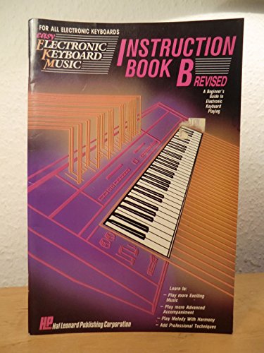 Instruction Book B. Revised. A Beginner's Guide to Electronic Keyboard ...