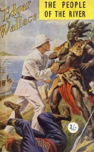 The People of the River - Kindle edition by Edgar Wallace. Literature ...