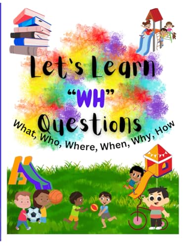 WH Questions for Kids: Make Learning Fun with a Social Story!