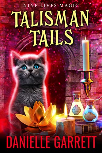 Amazon.com: Talisman Tails: A Nine Lives Magic Mystery eBook : Garrett ...