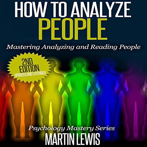 Amazon.com: How to Analyze People: Mastering Analyzing and Reading ...