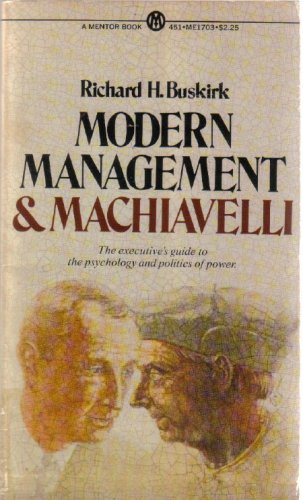 Modern Management & Machiavelli: Richard H. Buskirk: Amazon.com: Books