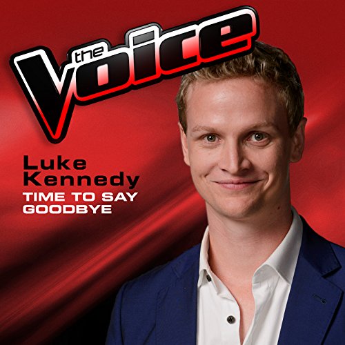 Amazon Music - Luke KennedyのTime To Say Goodbye (The Voice 2013 ...