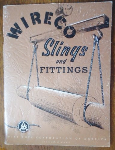 Wireco Slings and Fittings: Wire Rope Corporation of America Catalog ...