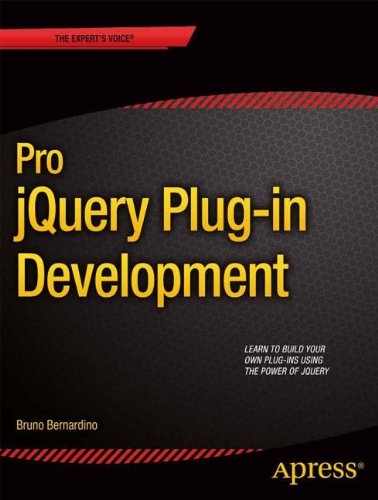 Pro jQuery Plug-in Development: Bernardino, Bruno: 9781430250319: Amazon.com: Books