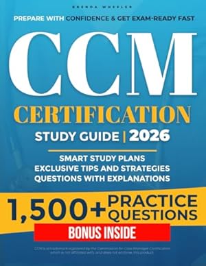 CCM Certification Made Easy: Your Guide to Passing the Certified Case ...