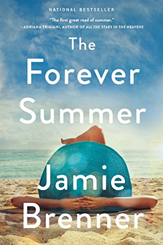 The Forever Summer: Brenner, Jamie: 9780316394895: Amazon.com: Books