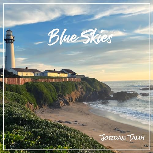 Écouter Blue Skies de Jordan Tally sur Amazon Music Unlimited