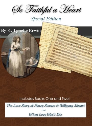 So Faithful a Heart: When Love Won't Die, Special Edition (So Faithful ...