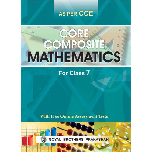 Core Composite Mathematics For Class 7 : S N Sharma: Amazon.in: Books