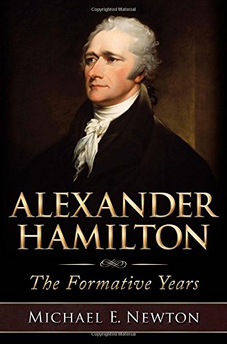 Amazon.com: Alexander Hamilton: The Formative Years: 9780982604038 ...