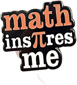 Amazon.com: Math inspires me，Mathematics inspired me Enamel Lapel Pin ...