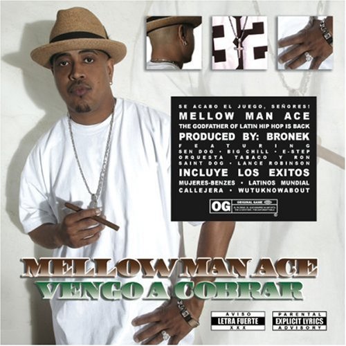 Mellow Man Ace - Vengo a Cobrar - Amazon.com Music