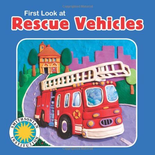 First Look at Rescue Vehicles (First Look Book) (with easy-to-download ...