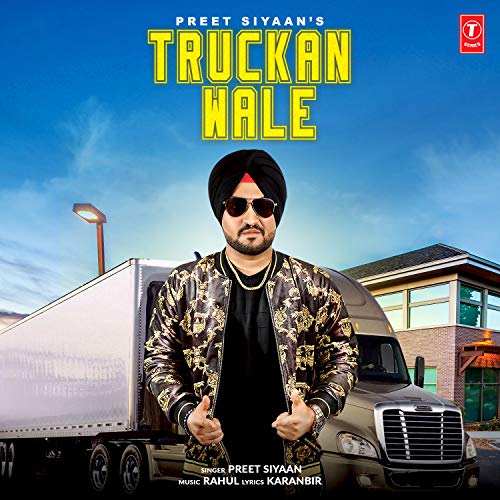Truckan Wale by Preet Siyaan & Rahul on Amazon Music Unlimited